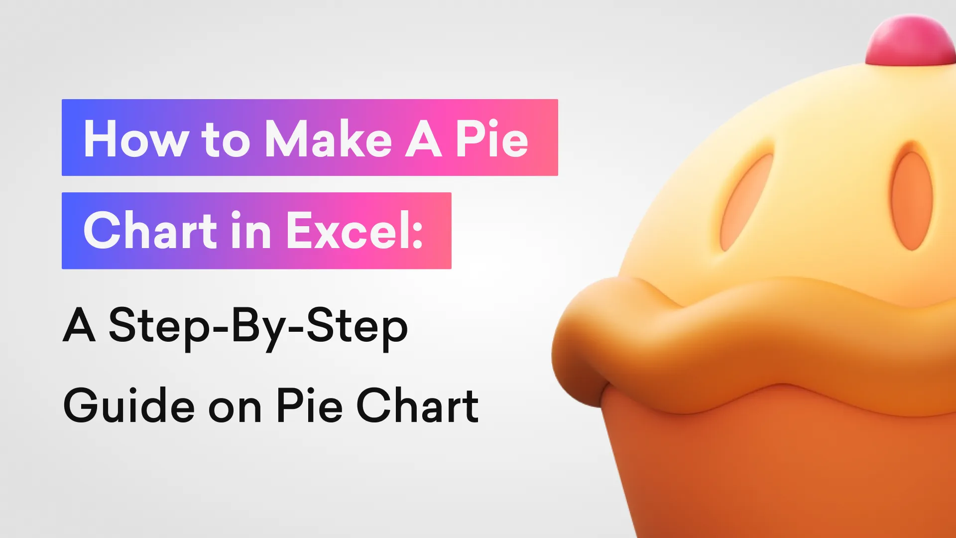 How To Create A Pie Chart In Excel A Step By Step Guide On To Make